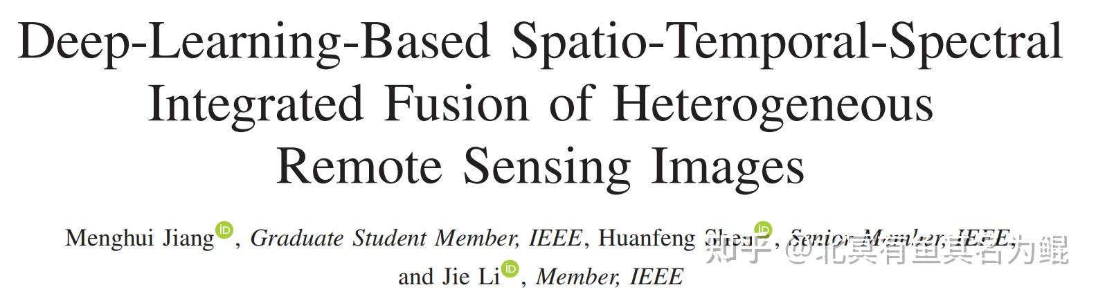 Deep-Learning-Based Spatio-Temporal-Spectral Integrated Fusion of Heterogeneous Remote Sensing ...