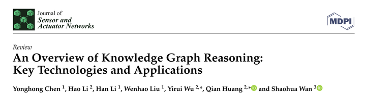 An Overview of Knowledge Graph Reasoning: Key Technologies and Applications 知识图谱推理 - 知乎