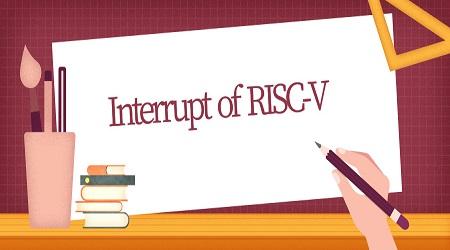 【EETOP创芯大讲堂】Interrupt of RISC-V - 知乎