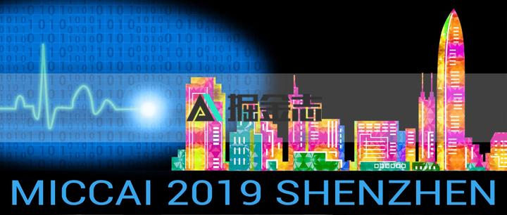 MICCAI 2019 ：纪录、风向与学术思考 - 知乎