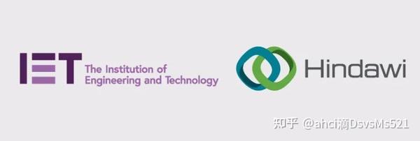 IET与Hindawi达成合作，8本新刊已全面上线！ - 知乎