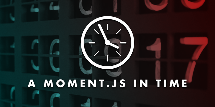 时间不等人，但 Moment.js 可以等你解决时间问题！ - 知乎