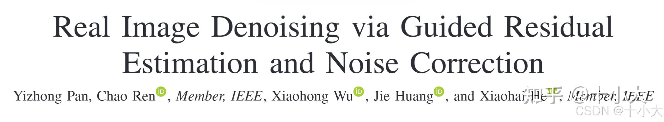 TCSVT 2022 | GrencNet：SimAM注意力迭代校正噪声映射助力真实图像去噪！ - 知乎