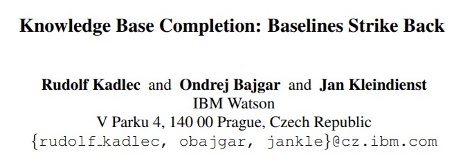 Paper Reading: KBC Baselines Strike Back[ACL'2017] - 知乎