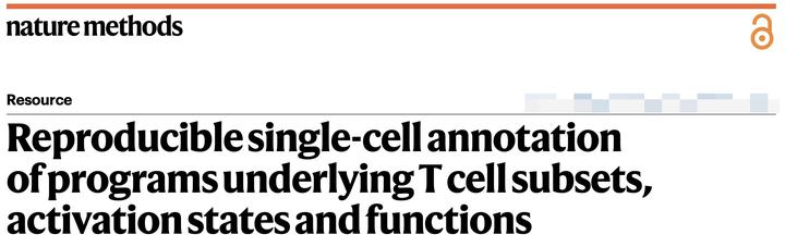 Nat Methods ｜真强，终于出来一个好的T细胞亚型注释的工具了，这以后做课题该多省事啊 - 知乎