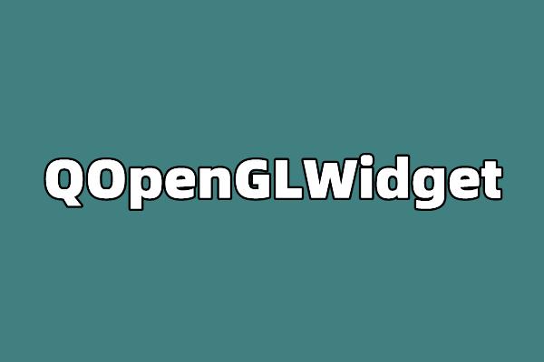 Qopenglwidget 知乎
