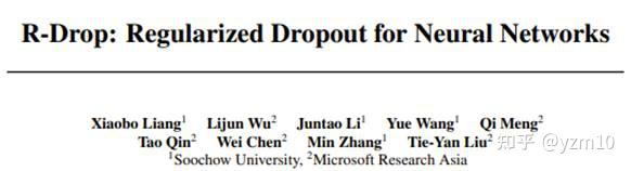 【ARXIV2106】R-Drop: Regularized Dropout for Neural Networks - 知乎