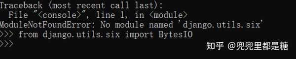 如何解决python Django的引入报错no Module Name ‘django Utils Six 知乎