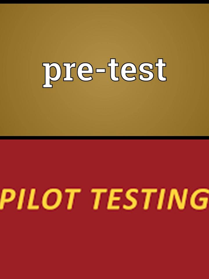 问卷调查中，什么是Pre-test和Pilot test? - 知乎