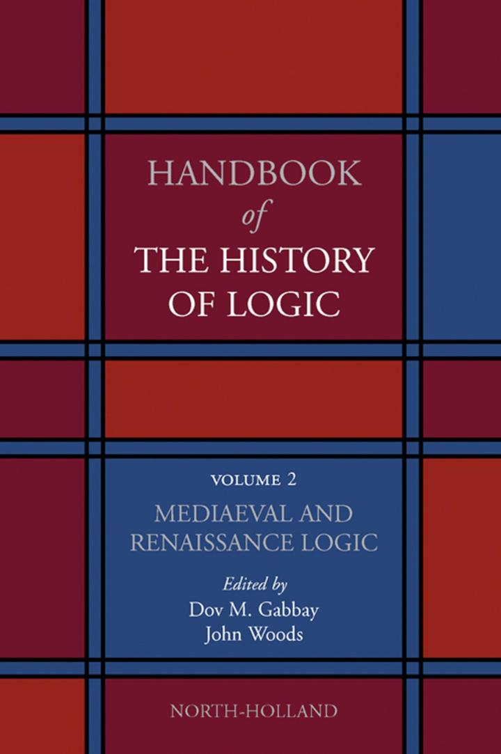 读 Dov M. Gabbay 之 Handbook of the History of Logic. Volume 2: Mediaeval ...