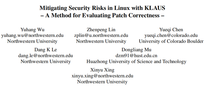 【Sec'23】Mitigating Security Risks in Linux with KLAUS: A Method for Evaluating Patch Correctness ...